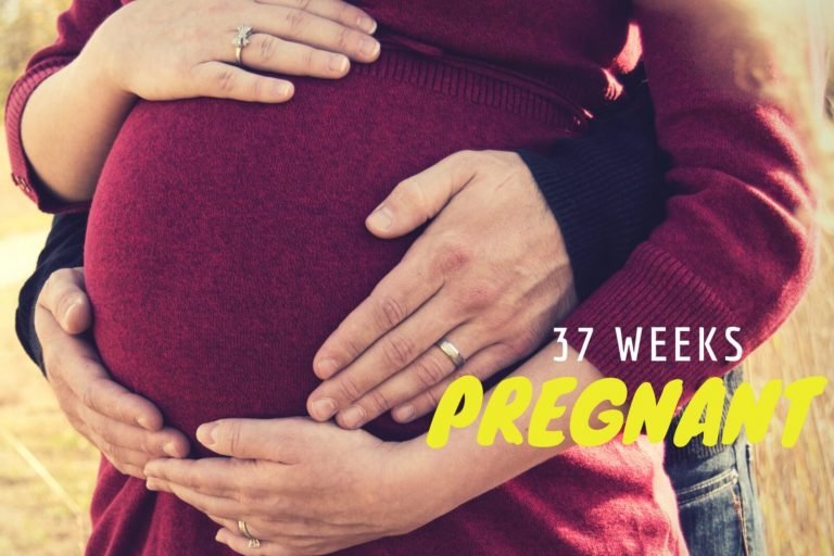 What To Expect At 37 Weeks Pregnant: Signs Of Labor Approaching ...